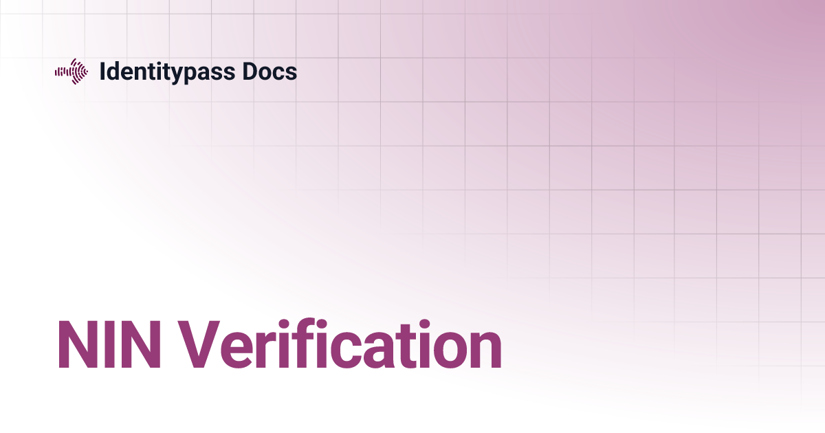 NIN Verification | Identitypass Docs
