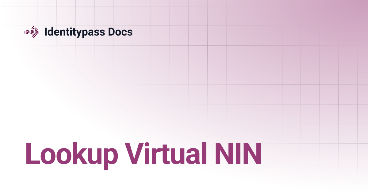 Lookup Virtual NIN | Identitypass Docs