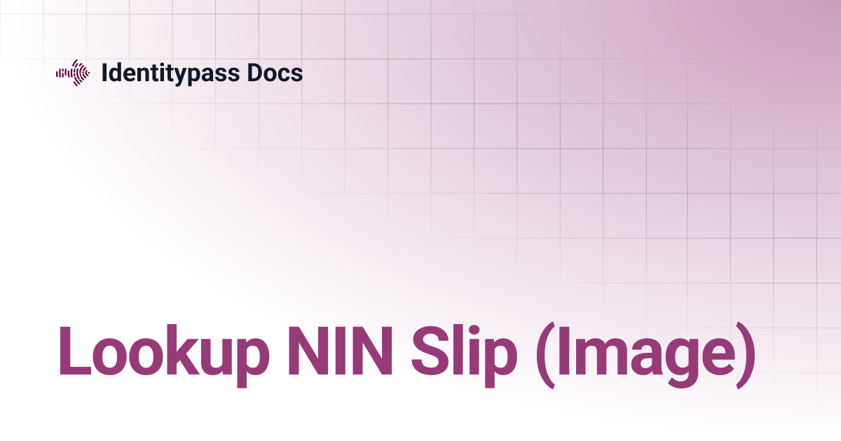 Lookup NIN Slip (Image) | Identitypass Docs