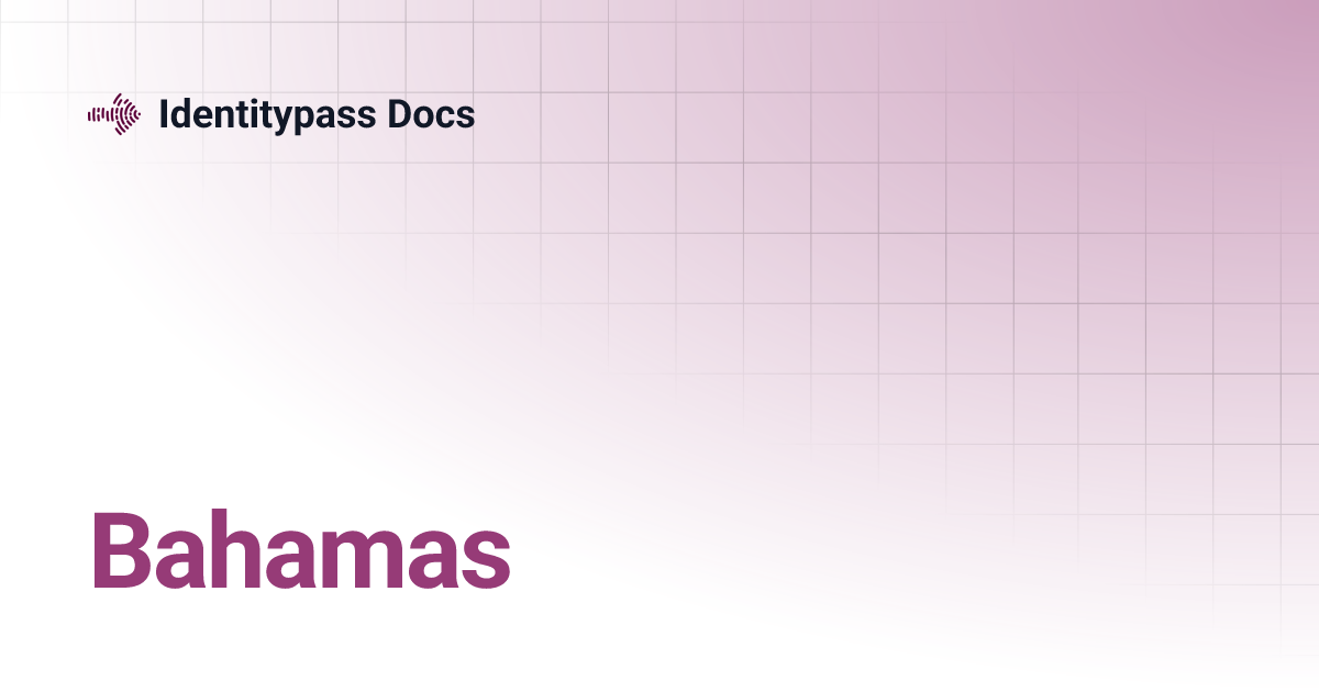 Bahamas | Identitypass Docs