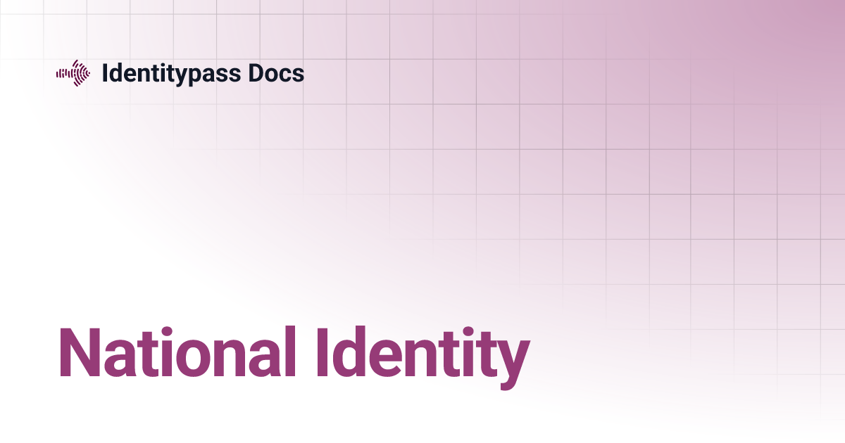 National Identity | Identitypass Docs