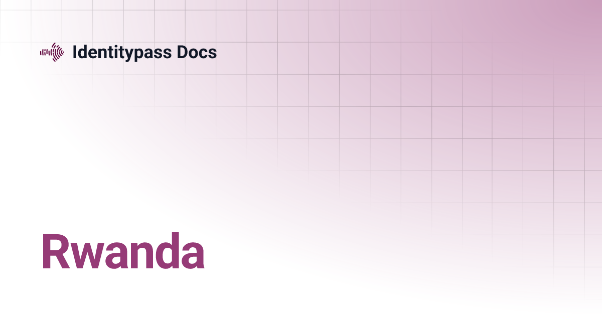 Rwanda | Identitypass Docs